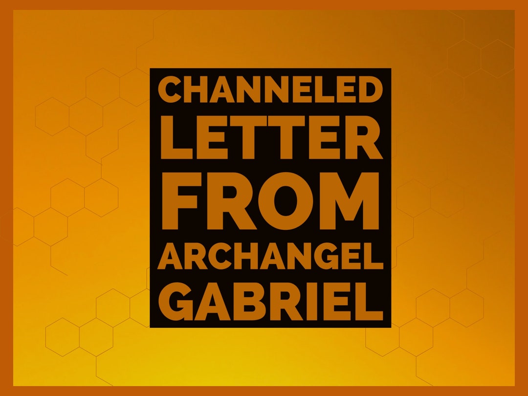 Channeled Letter From Archangel Gabriel || Channeled Message ...