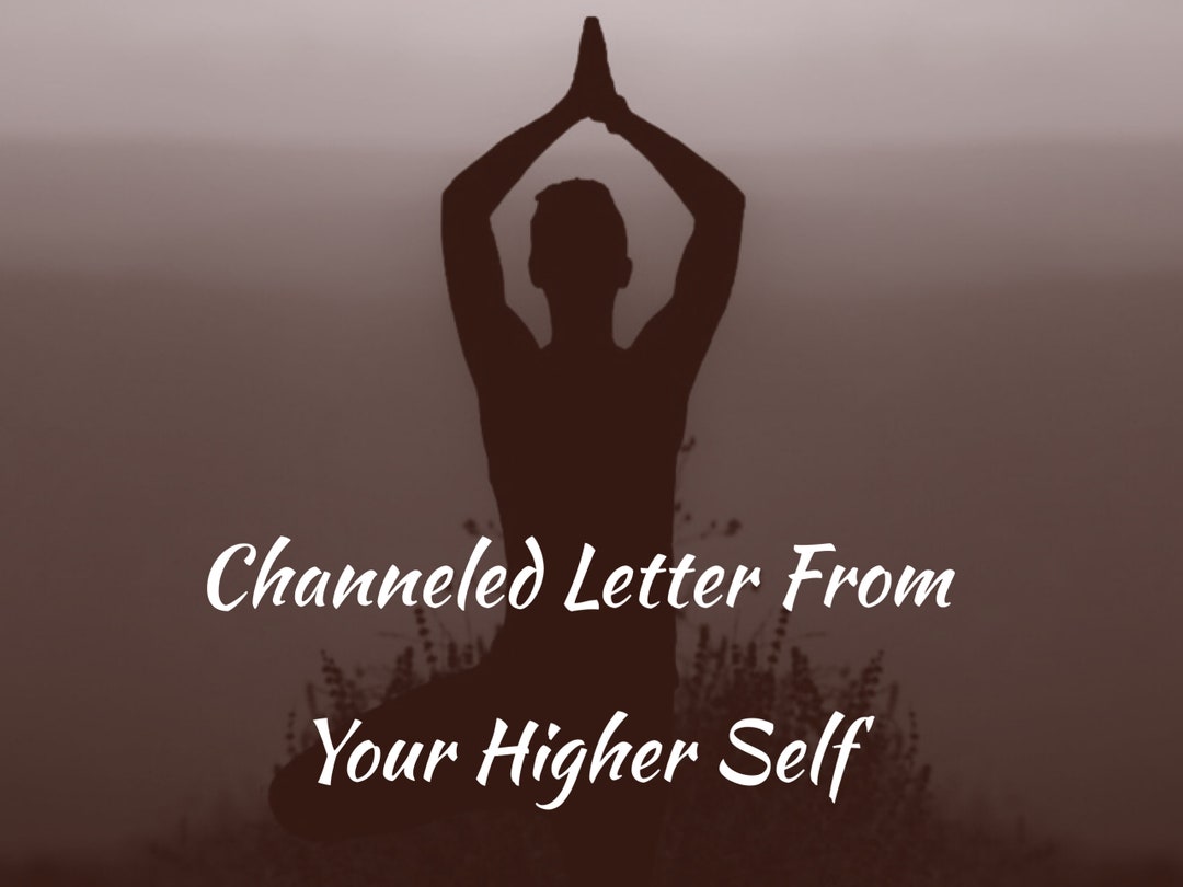 Channeled Letter From Your Higher Self || Channeled Messages ...