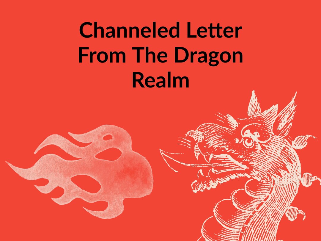 Channeled Letter From the Dragon Realm || Motivational Message ...