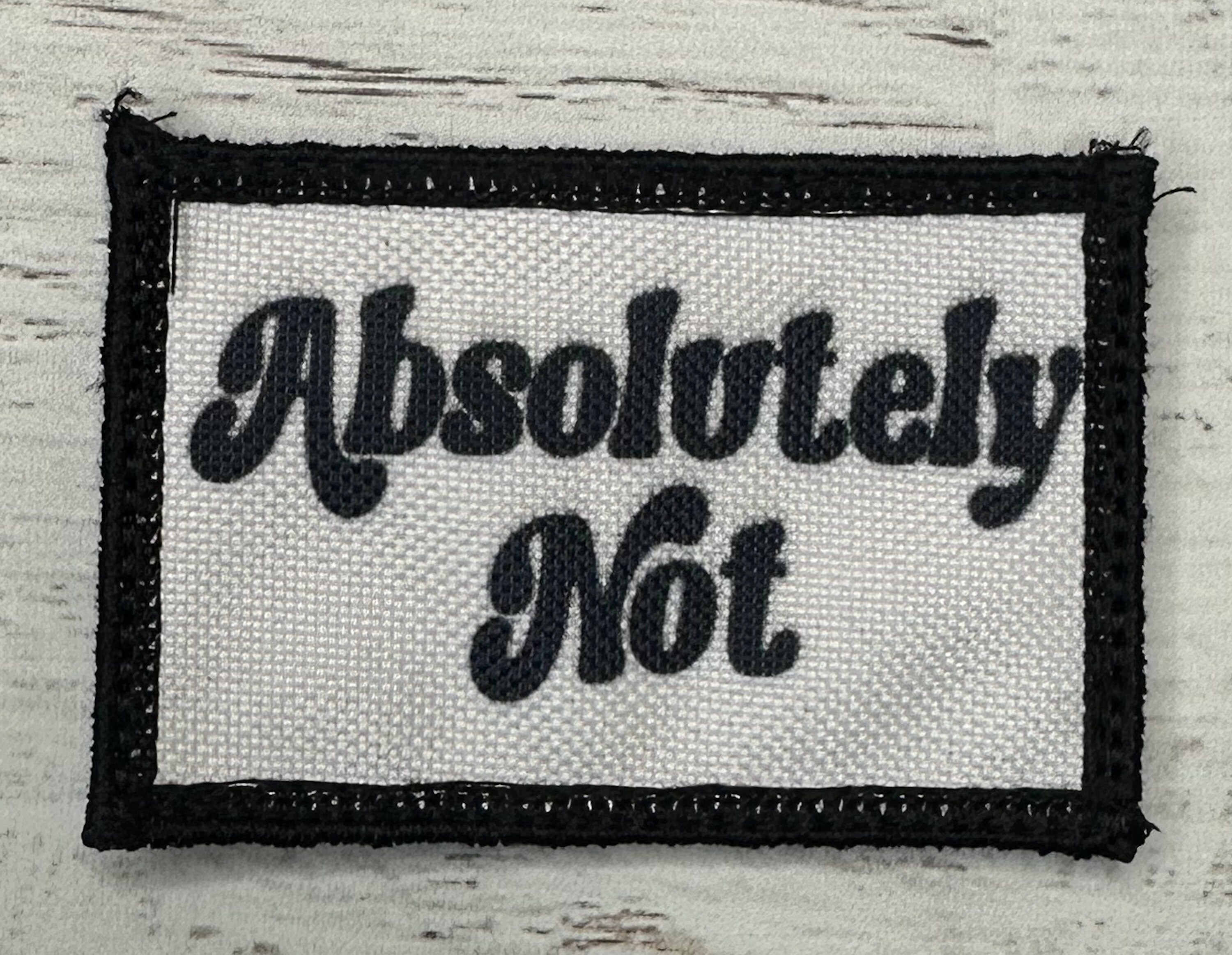 Absolutely Not Fancy Patch, Removable 2 X 3 Hook Backing Patch, Morale ...