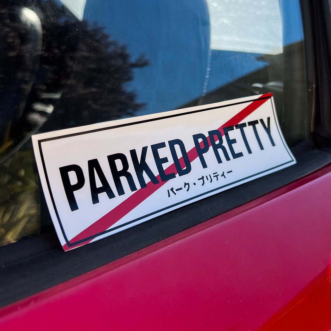 Parked Pretty Vinyl Decal Slap | JDM Sticker | Japanese License Plate ...