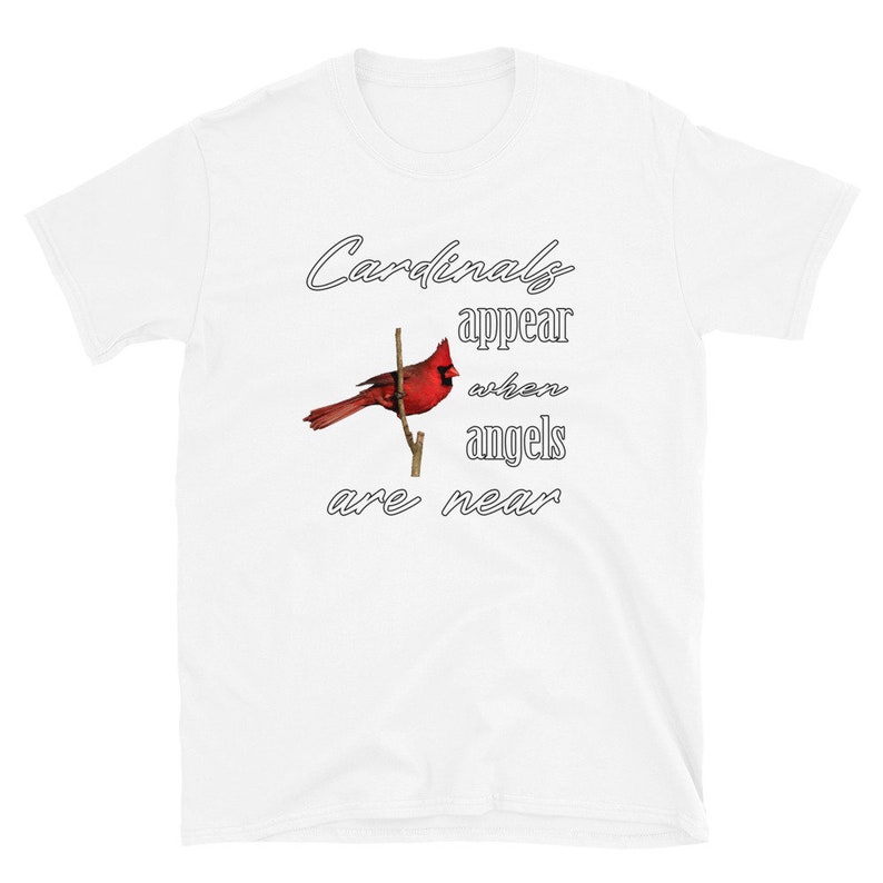 Cardinal Bird Shirt, Cardinals Appear When Angels Are Near, Bird ...