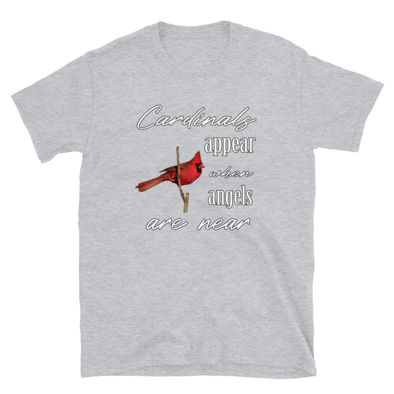 Cardinal Bird Shirt, Cardinals Appear When Angels Are Near, Bird ...