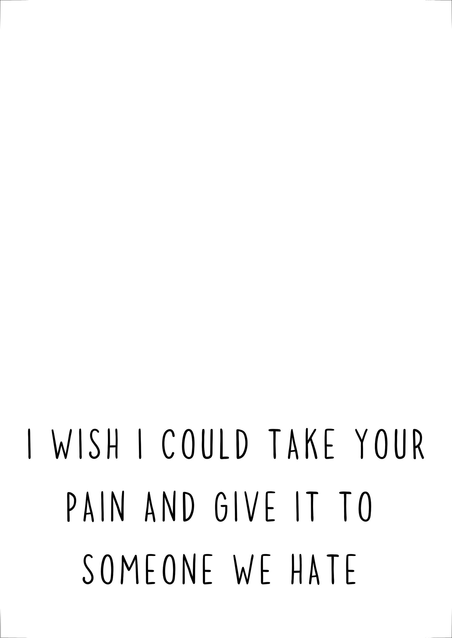 Get Well Soon Printable Card | I Wish I Could Take You Pain | Wishing ...