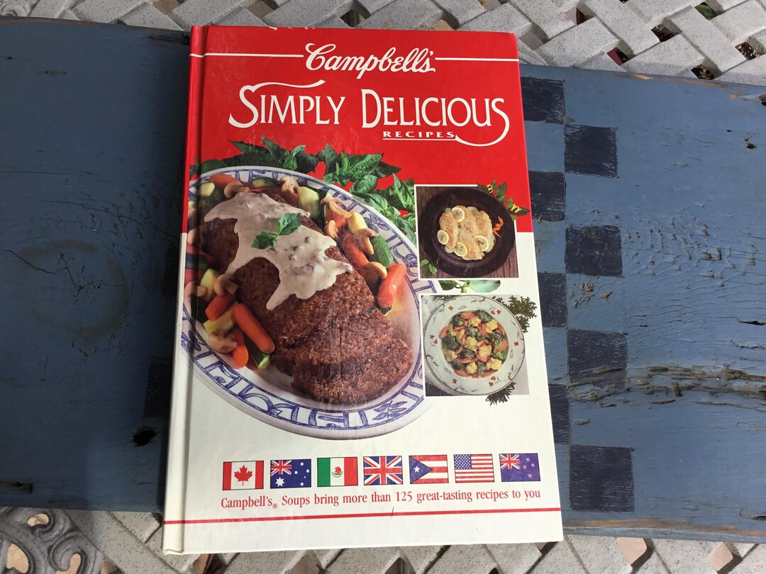 Campbell’s Simply Delicious Recipes (1992) Vintage Cookbook - Etsy