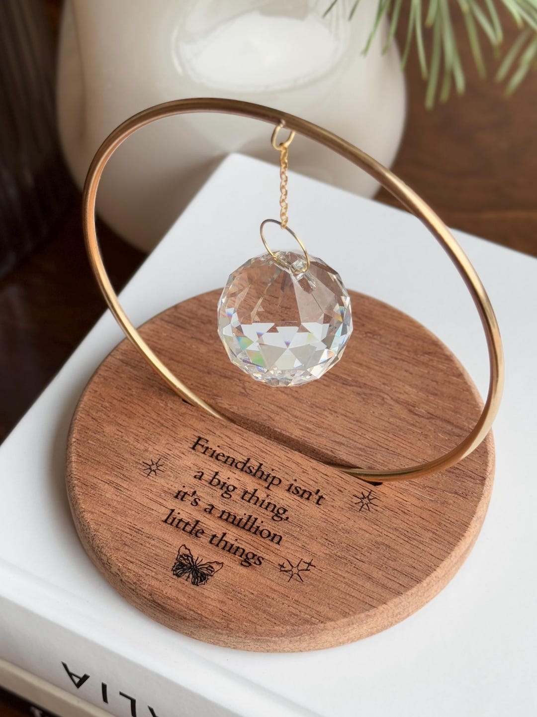 Friendship Gift With Quote, Handcrafted Tabletop Prism Suncatcher ...