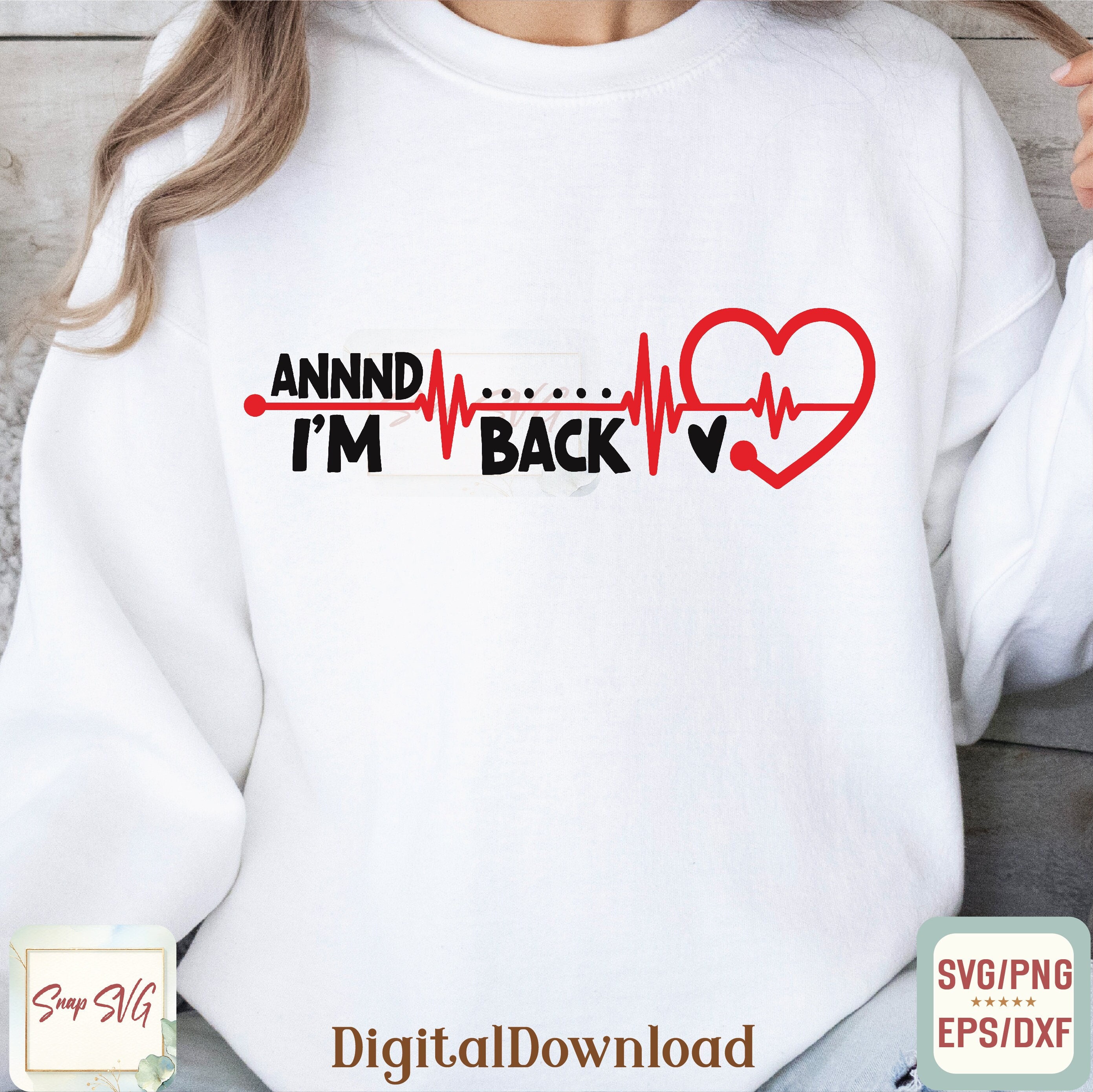 Annnd I'm Back Svg,heartbeat Svg,open-heart Surgery Survivor Shirt ...