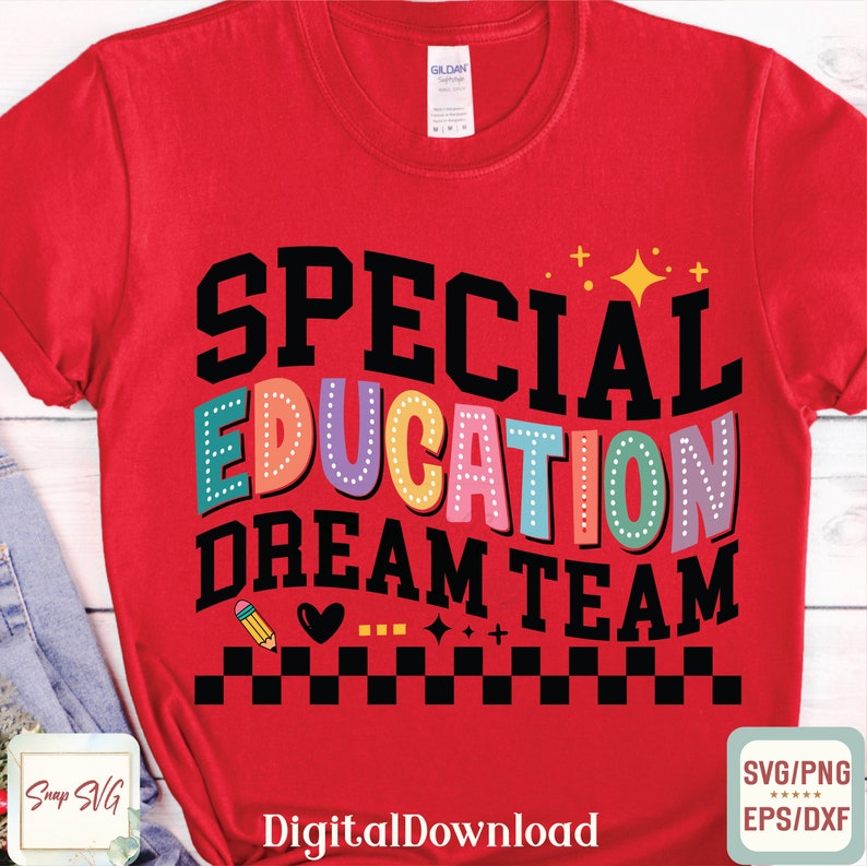 Special Education Dream Team Svg,teacher Svg,special Ed Shirt Design ...