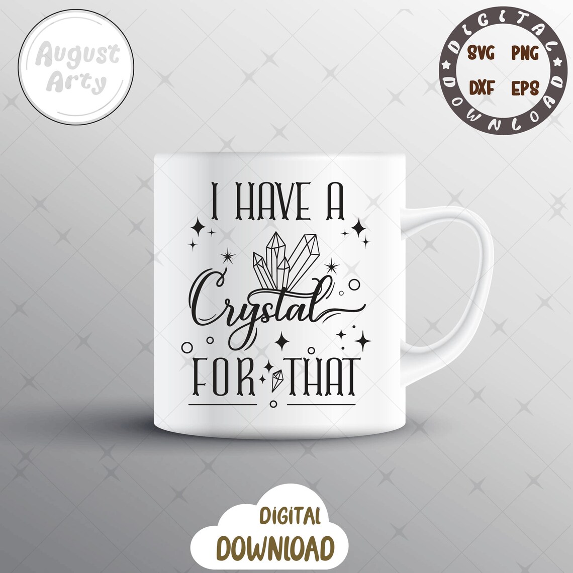 Crystal Quote SVG: I Have a Crystal for That, Magic Cricut File ...