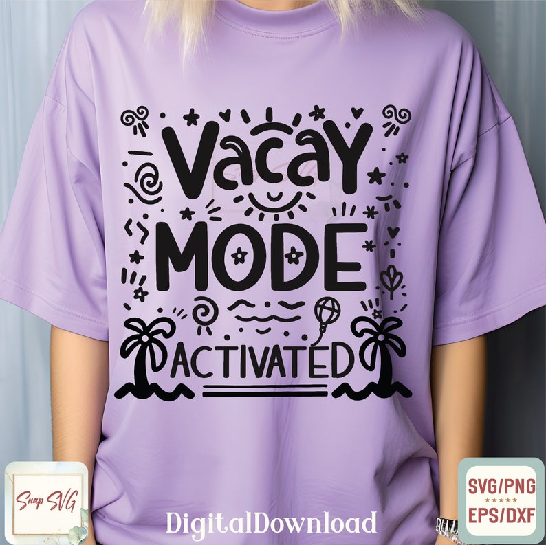 Vacay Mode Activated Svg,school Break Svg,spring Break Crew Svg,beach ...