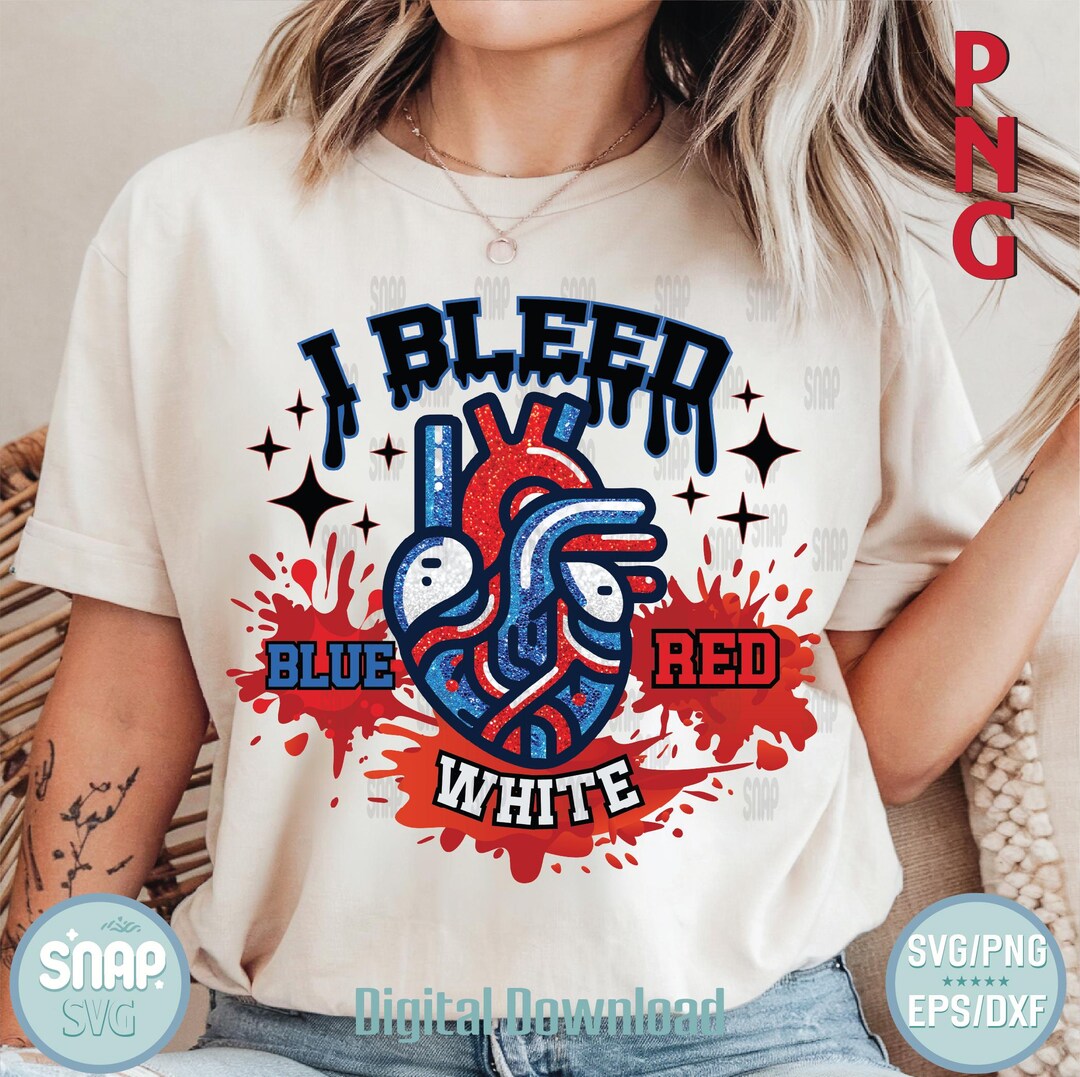 I Bleed Red White & Blue PNG| Patriotic Human Heart Sublimation| 4th of July USA Flag ...