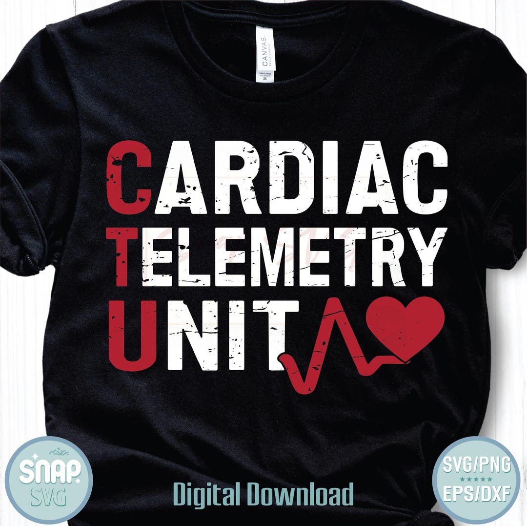 Cardiac Telemetry Unit SVG, CICU Nurse Shirt Design, Heartbeat Medical ...