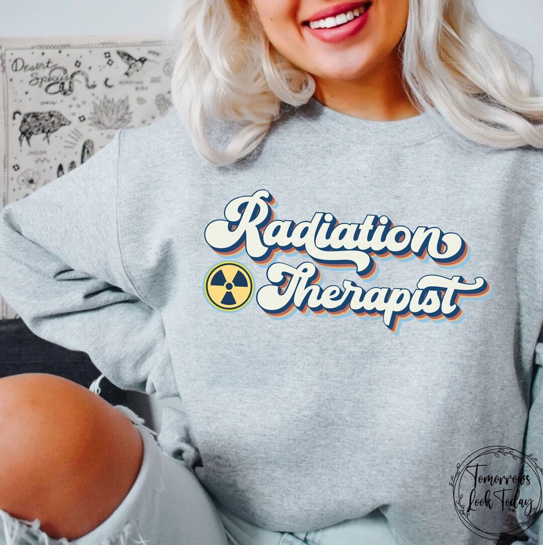 Radiation Therapist Crewneck Sweatshirt Rad Therapy Grad Gift - Etsy