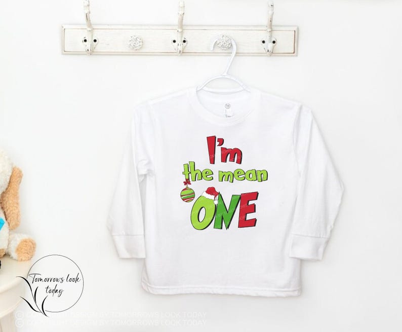 You Are a Mean One Birthday, I'm the Mean One Birthday Shirts ...