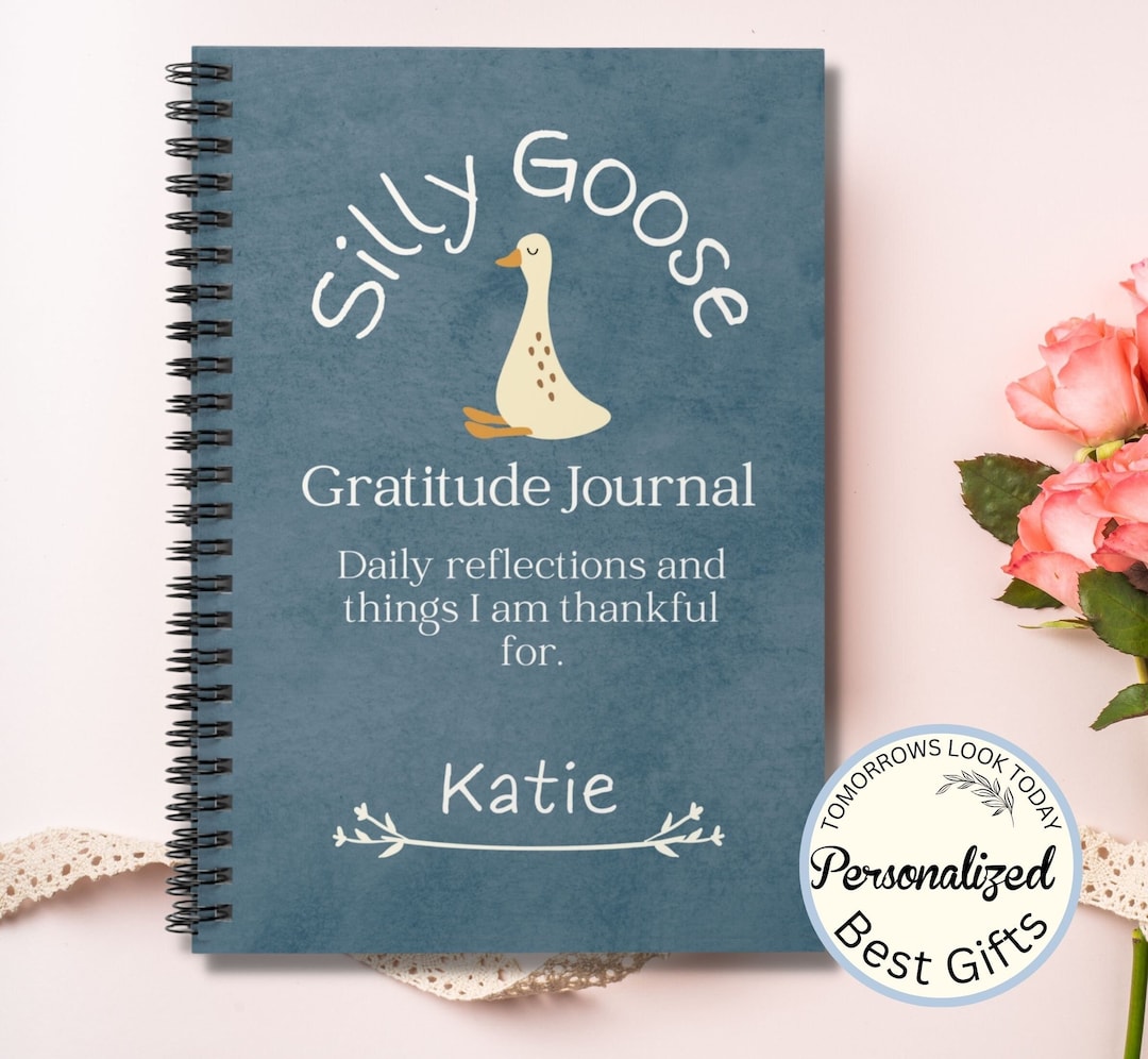 Personalized Gratitude Notebook, Self Care Gift, Silly Goose Gratitude ...
