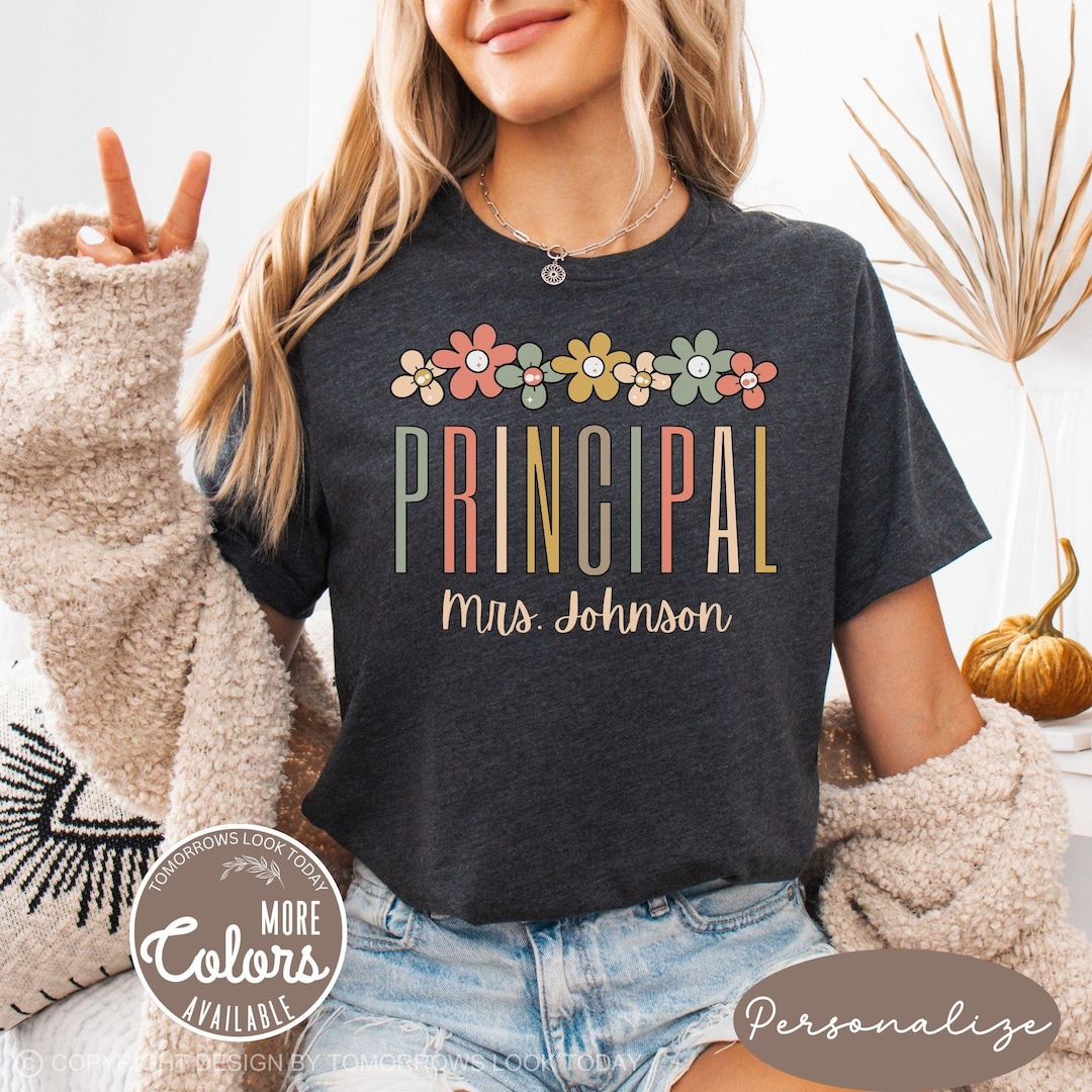 Principal Shirt Personalized Principal Tshirt, School Principal Boho ...