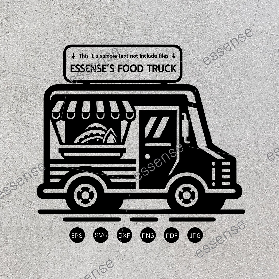 Food Truck Sign,food Truck Svg File, Food Truck Logo Svg, Food Truck ...