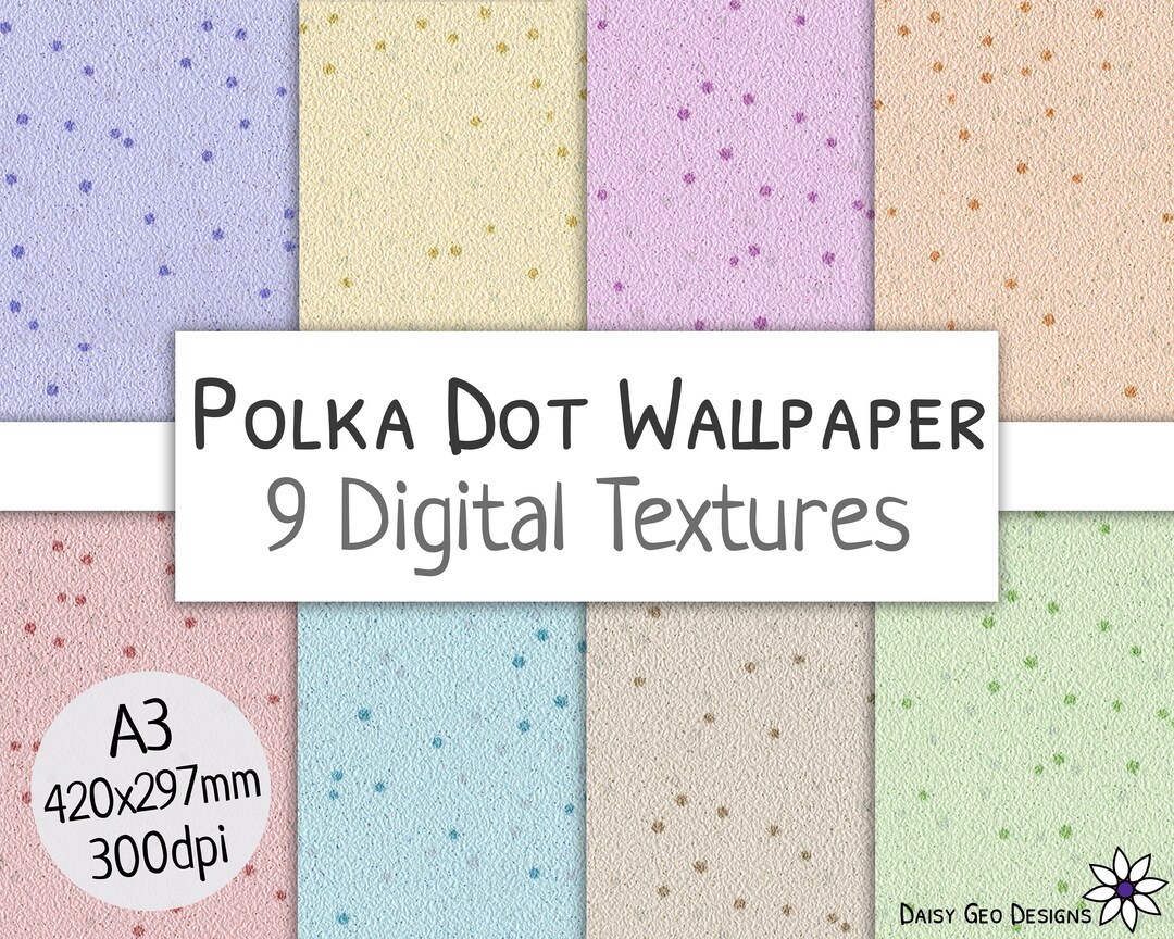 Polka Dot Wallpaper Texture, A3 Digital Paper, Scrapbook Printable ...