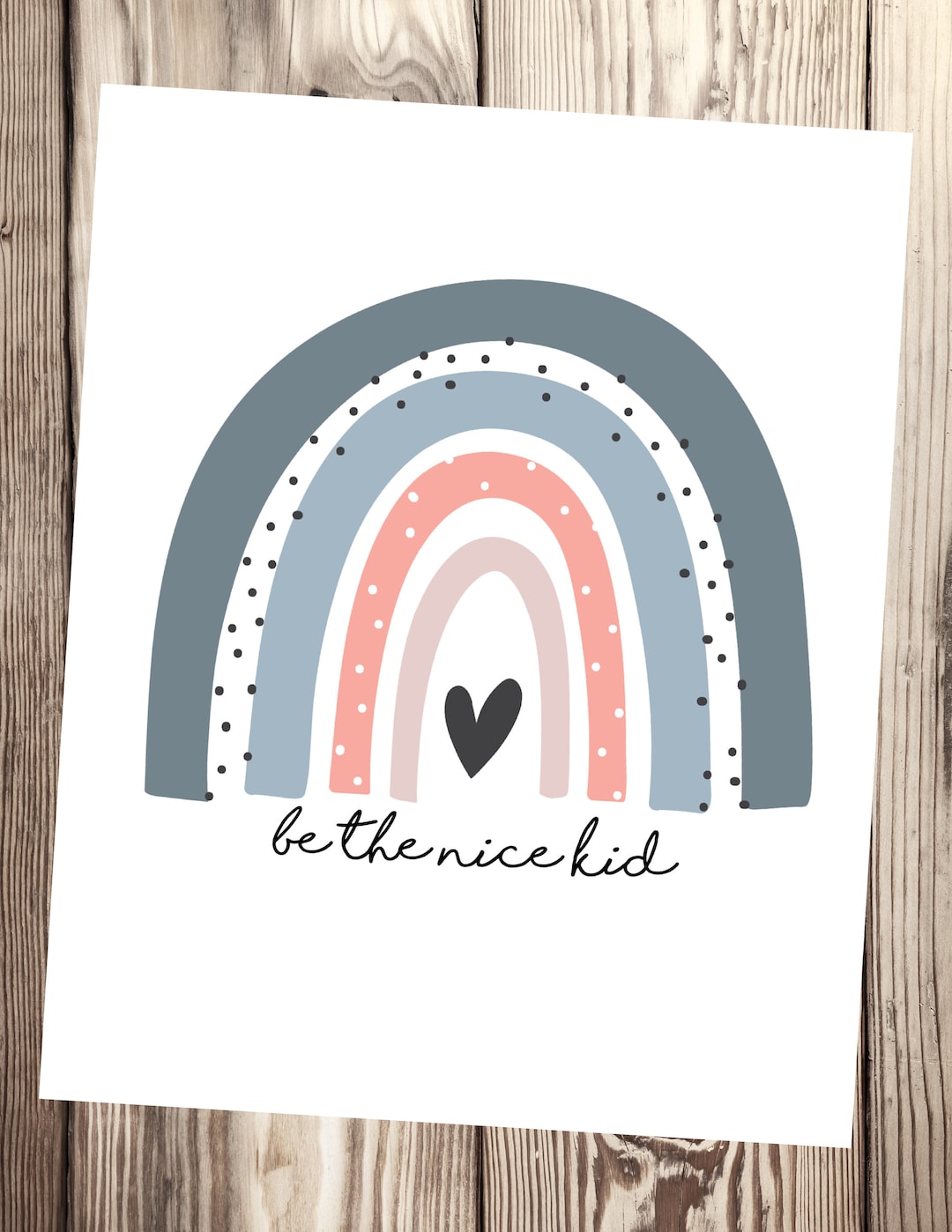 Be the Nice Kid Rainbow Classroom Decor. Be the Nice Kid Playroom Decor ...