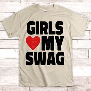 Girls Love My Swag Svg, Funny T-shirt Design, Instant Download - Etsy