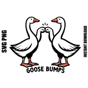 Goose Bumps Svg, Goose Bumps Png, Funny Goose Svg Cut File for Cricut ...