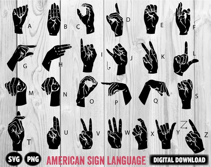 ASL SVG Sign Language Alphabet SVG • American Sign Language Svg • Asl ...