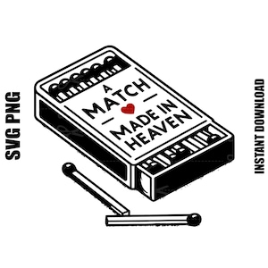 Match Made in Heaven Svg, Match Svg, Preppy Matchbox, Matches ...