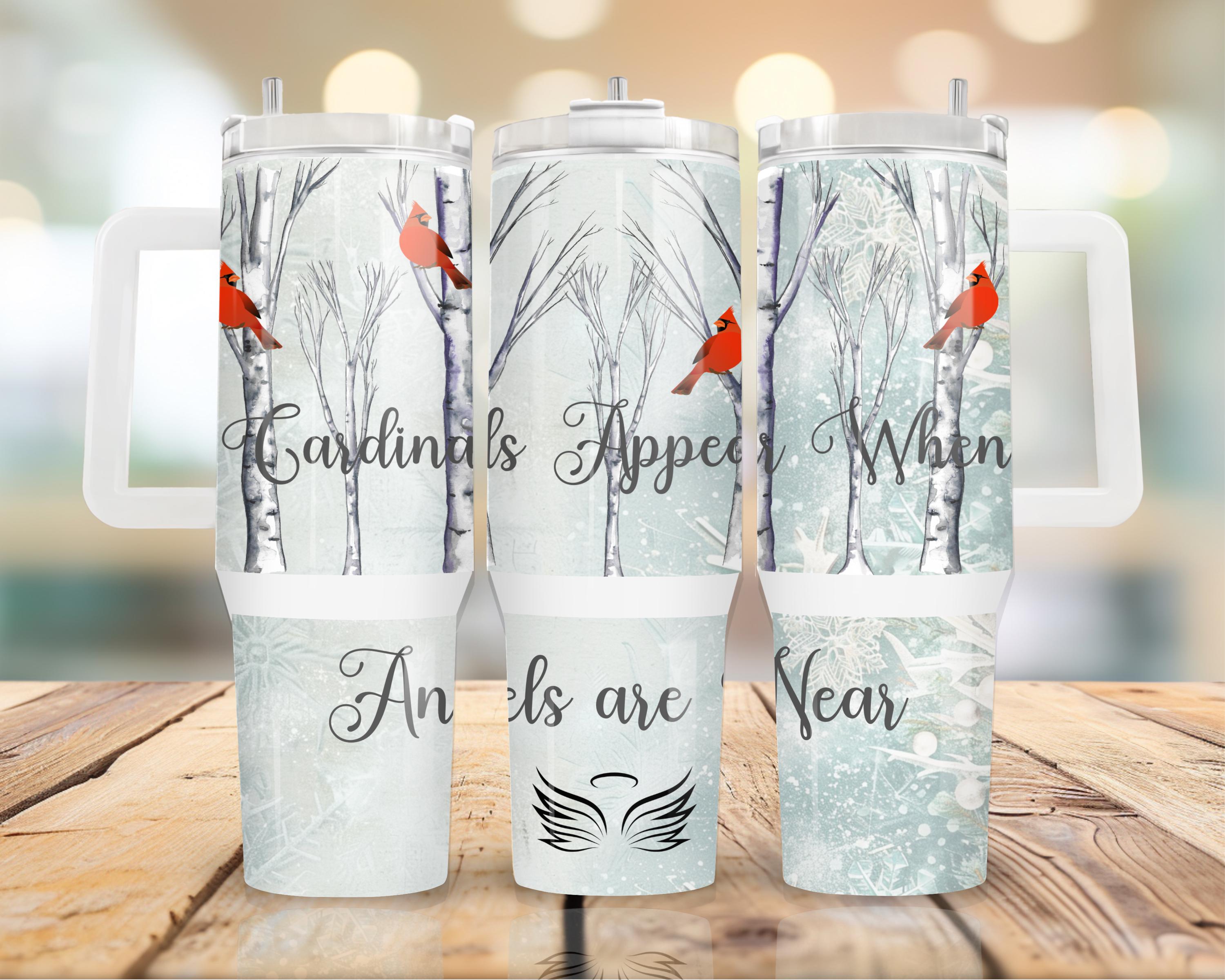 Cardinals Appear When Angels Are Near 40 Oz Tumbler Sublimation Wrap - Etsy