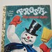 Frosty the Snowman by Annie North Bedford -- 1981 Vintage Little Golden ...