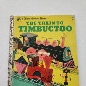 The Train to Timbuctoo by Margaret Wise Brown -- 1972 Vintage Children ...