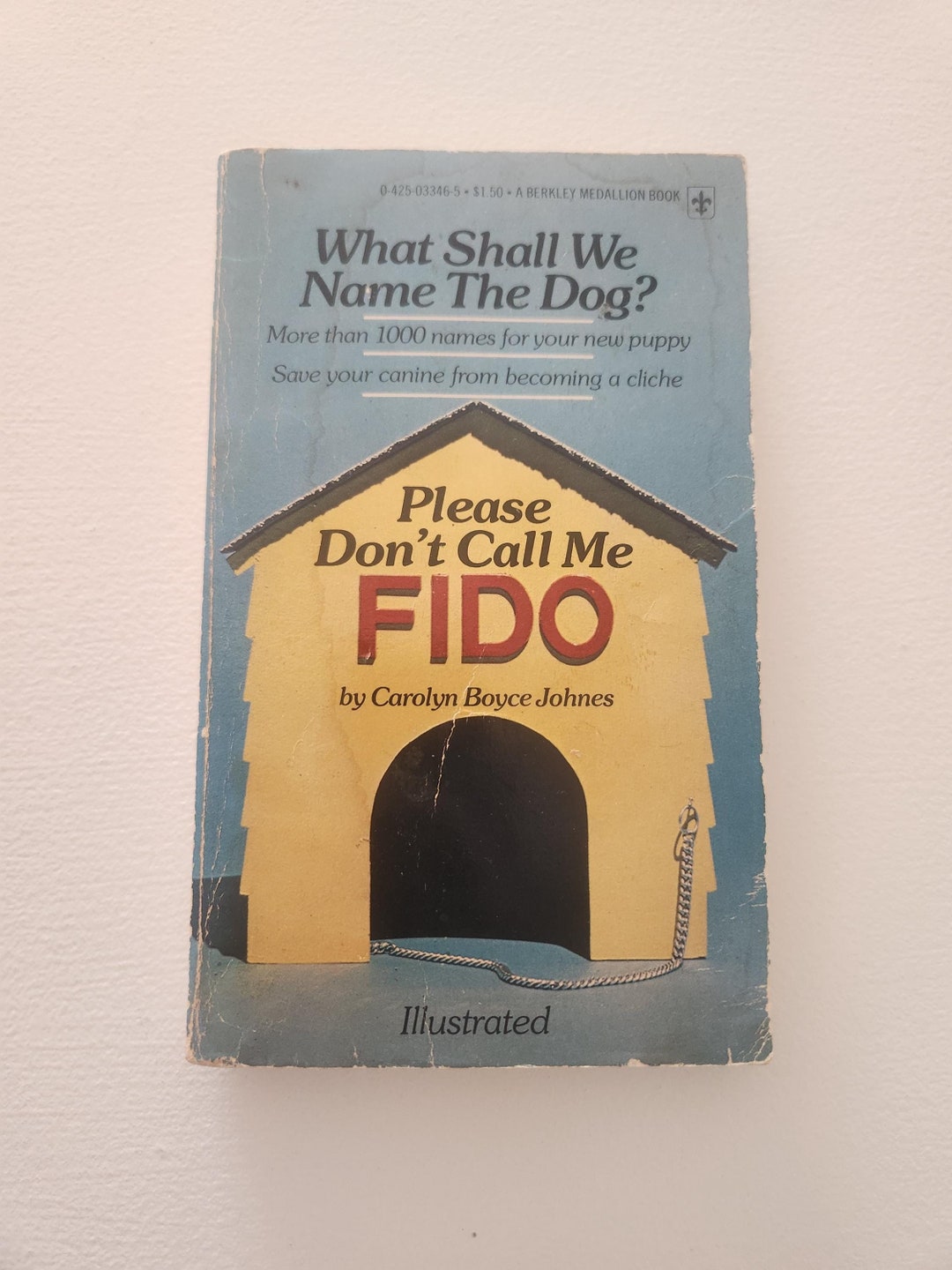 Please Don't Call Me Fido by Carolyn Boyce Johnes -- 1977 Vintage ...