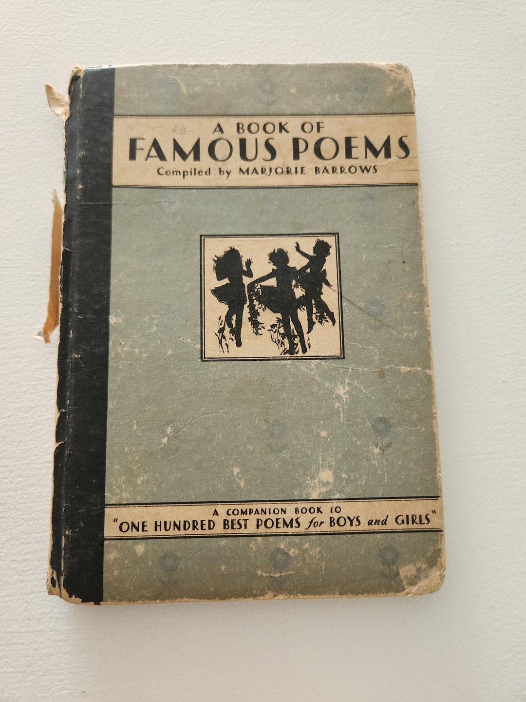 A Book OF Famous Poems One Hundred Best Poems for Older Boys & Girls ...