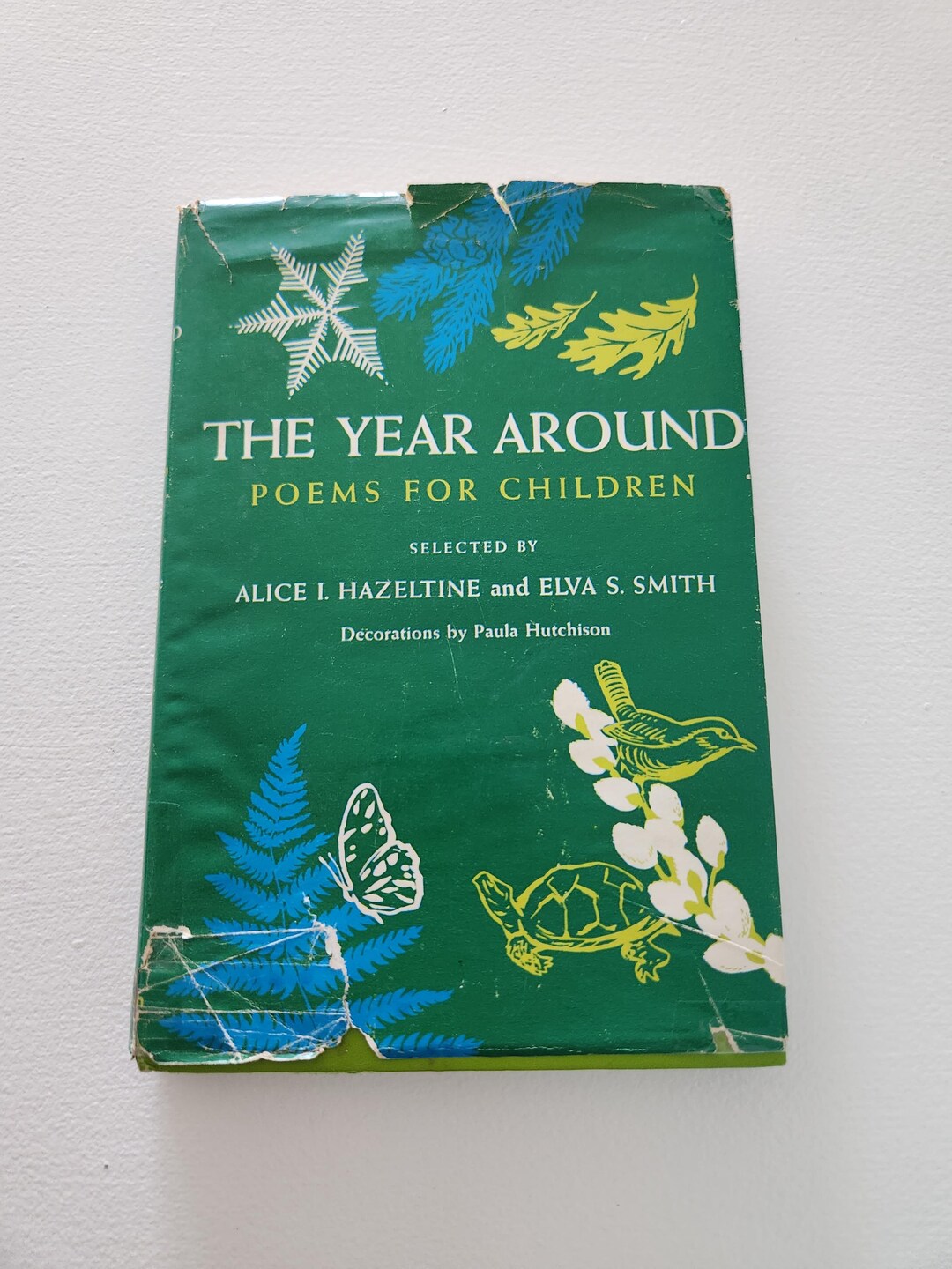 The Year Around Poems for Children Selected by Alice I. Hazeltine ...