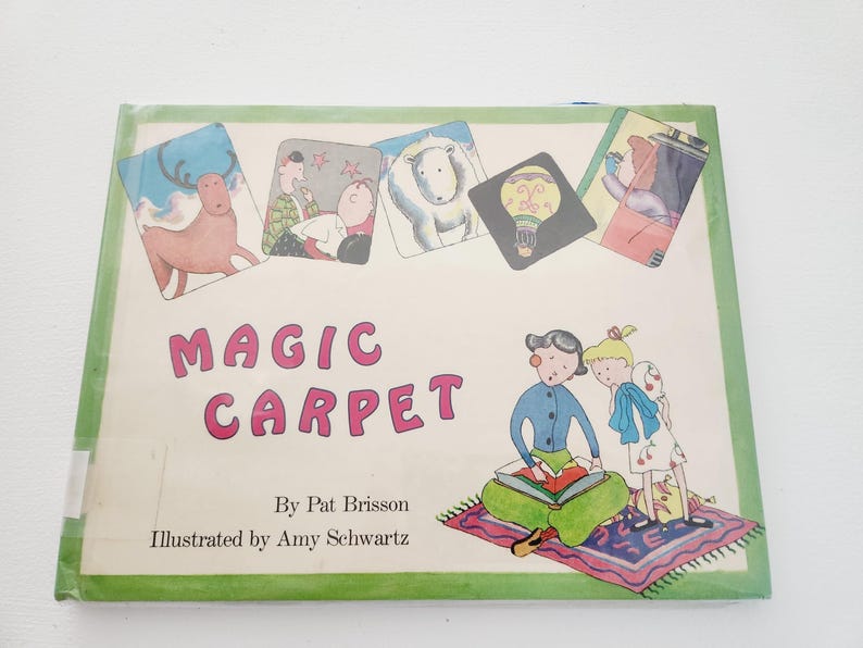 Magic Carpet by Pat Brisson { 1991 } Vintage Children's Picture Book ...