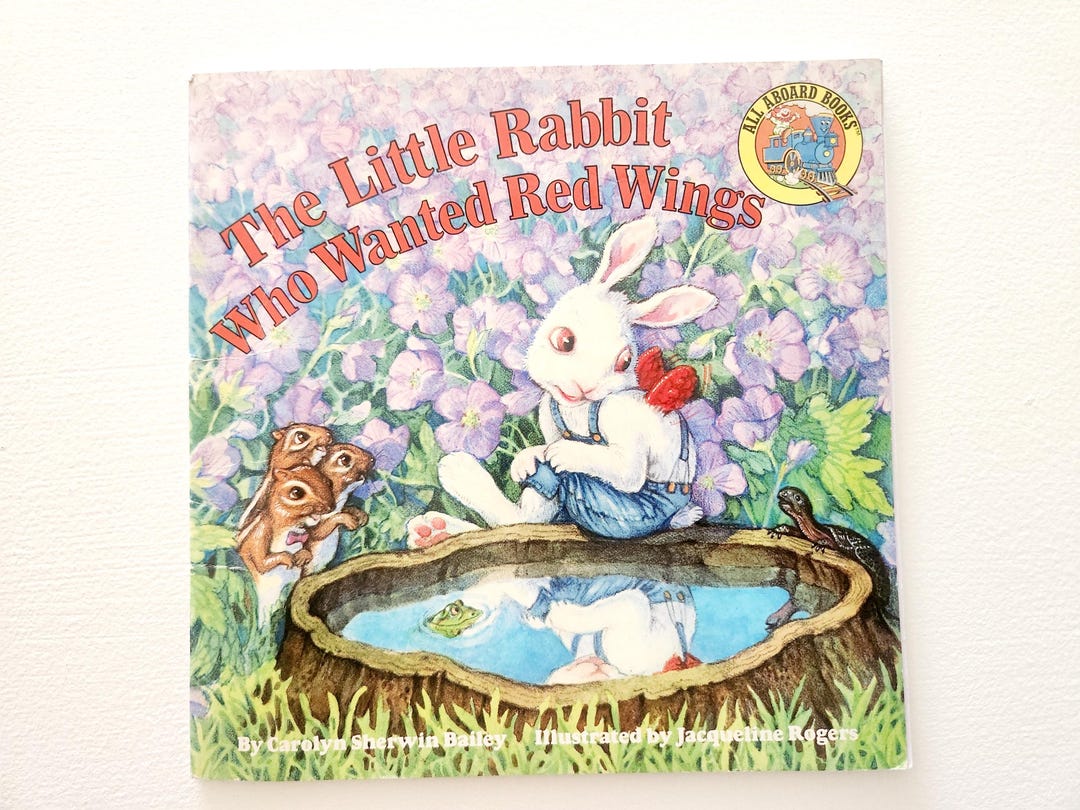 The Little Rabbit Who Wanted Red Wings by Carolyn Sherwin Bailey ...