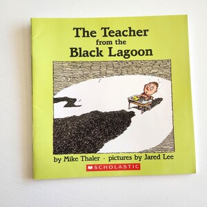 The Teacher From the Black Lagoon by Mike Thaler -- 1989 Vintage ...