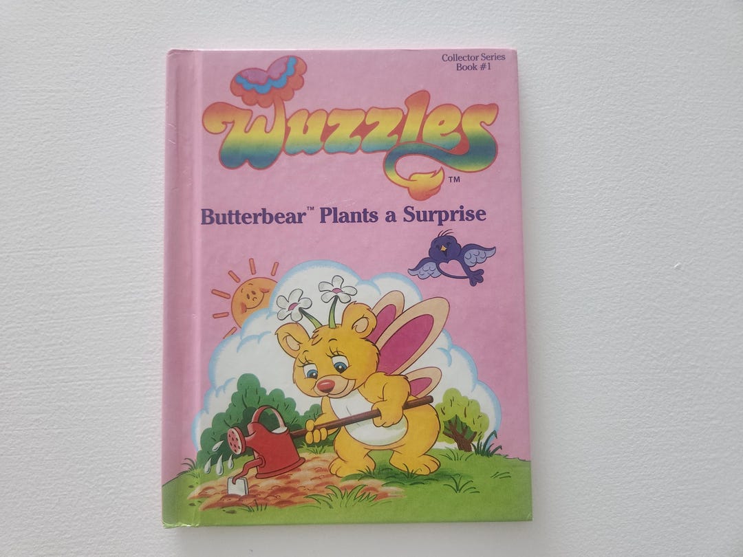 Wuzzles-butterbear Plants A Surprise -- 1984 Vintage Children's Book ...