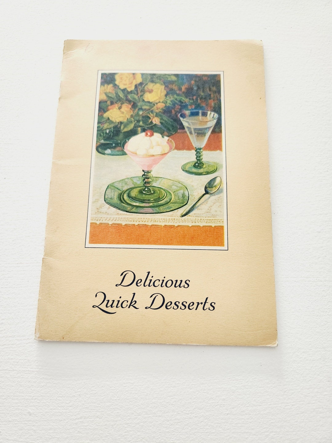 Delicious Quick Dessets Cookbooklet by Mary Mason 1920s Rare Antique ...