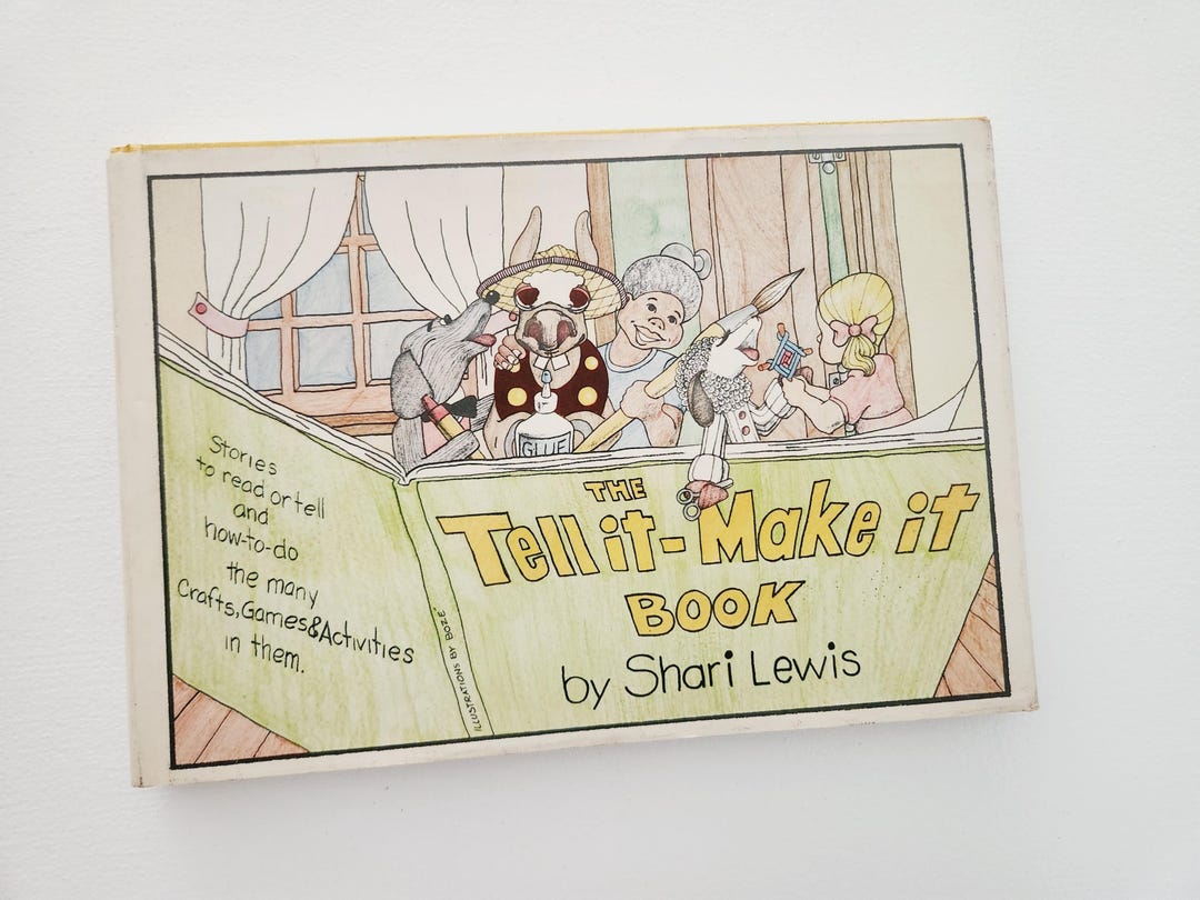 The Tell It Make It Book by Shari Lewis -- 1972 Vintage Children's Book ...