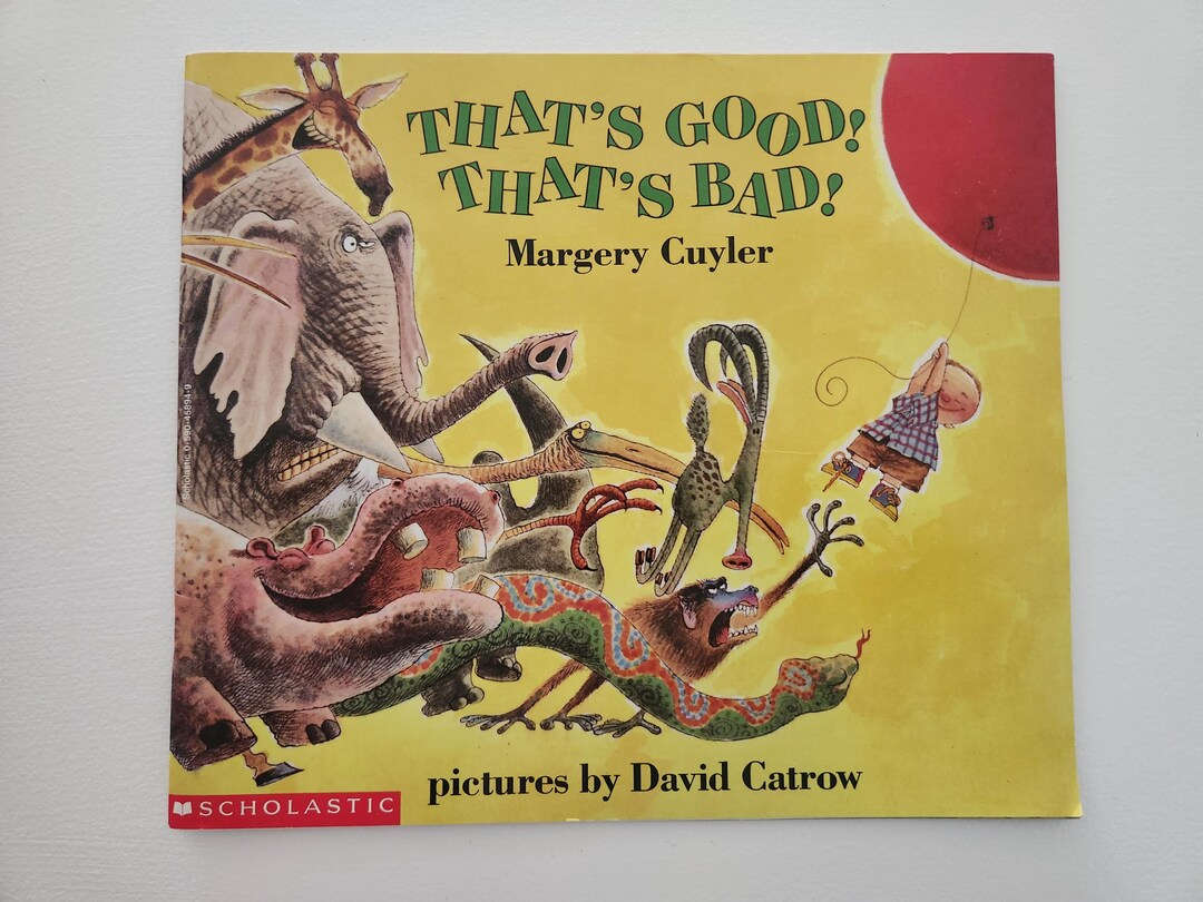That's Good That's Bad by Margery Cuyler -- 1991 Vintage Children's ...