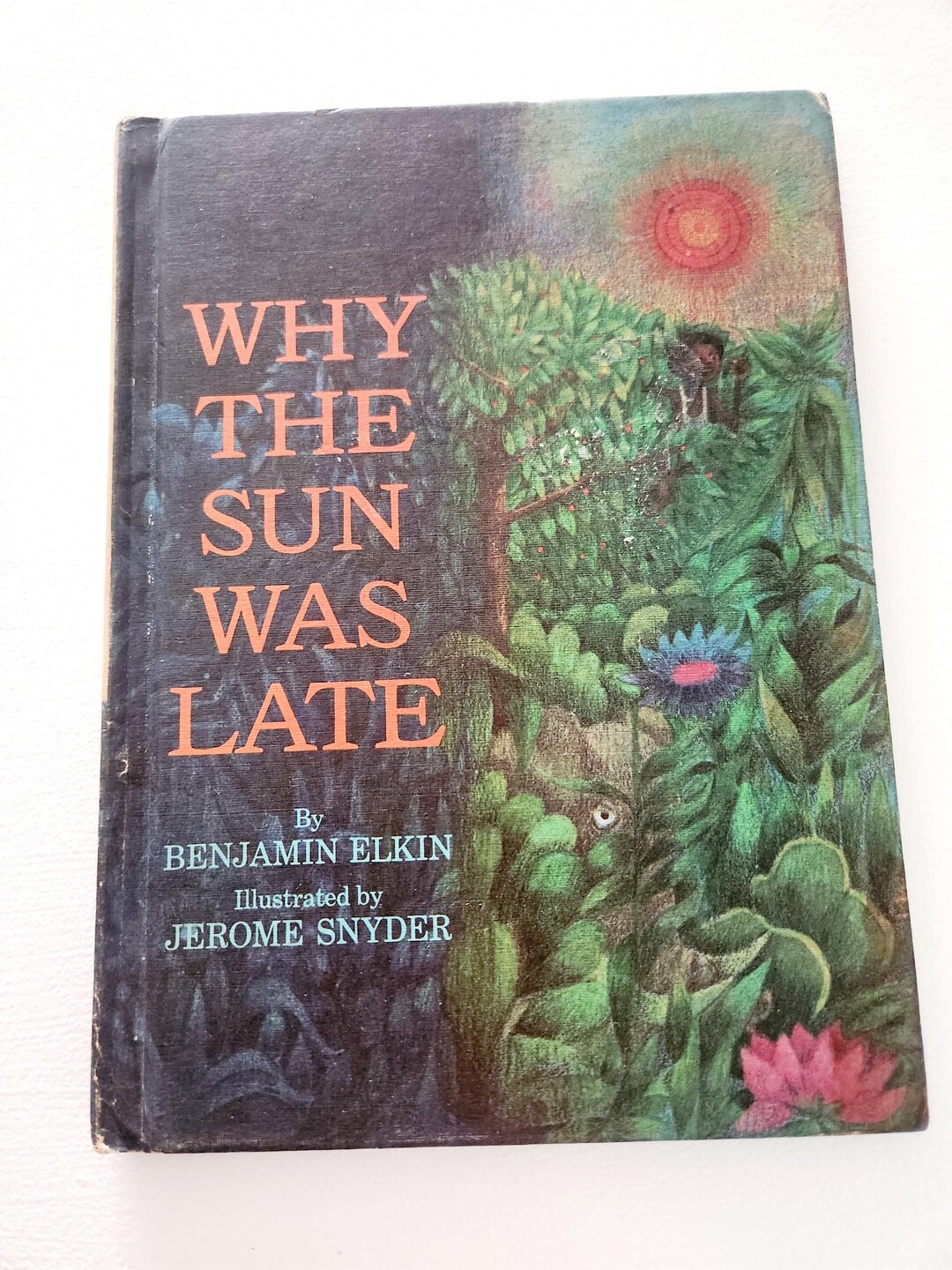 Why the Sun Was Late by Benjamin Elkin -- 1966 Vintage Children's Book ...