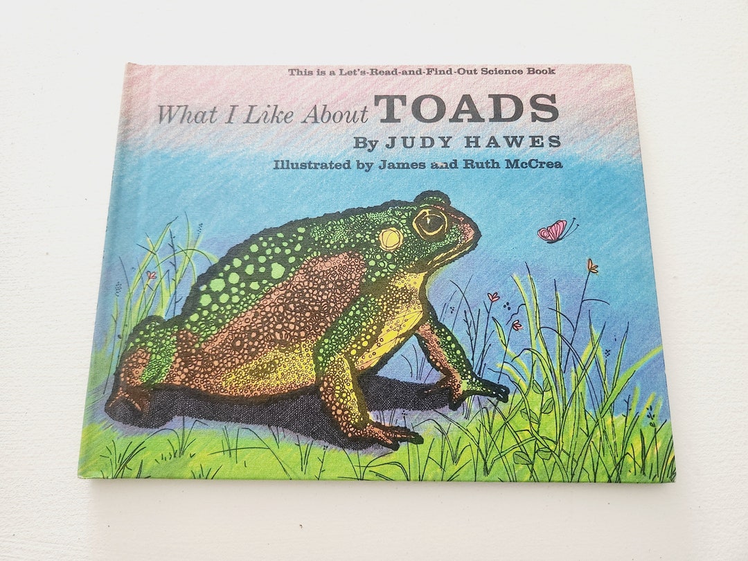 What I Like About Toads by Judy Hawes 1960s Vintage Children's Book ...