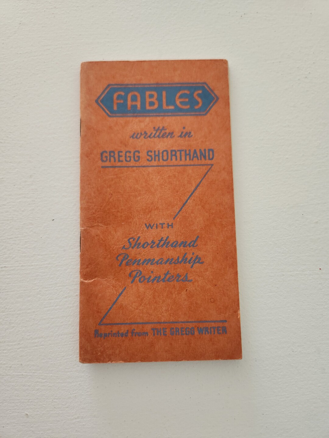 Fables Written in Gregg Shorthand With Shorthand Penmanship Pointers ...