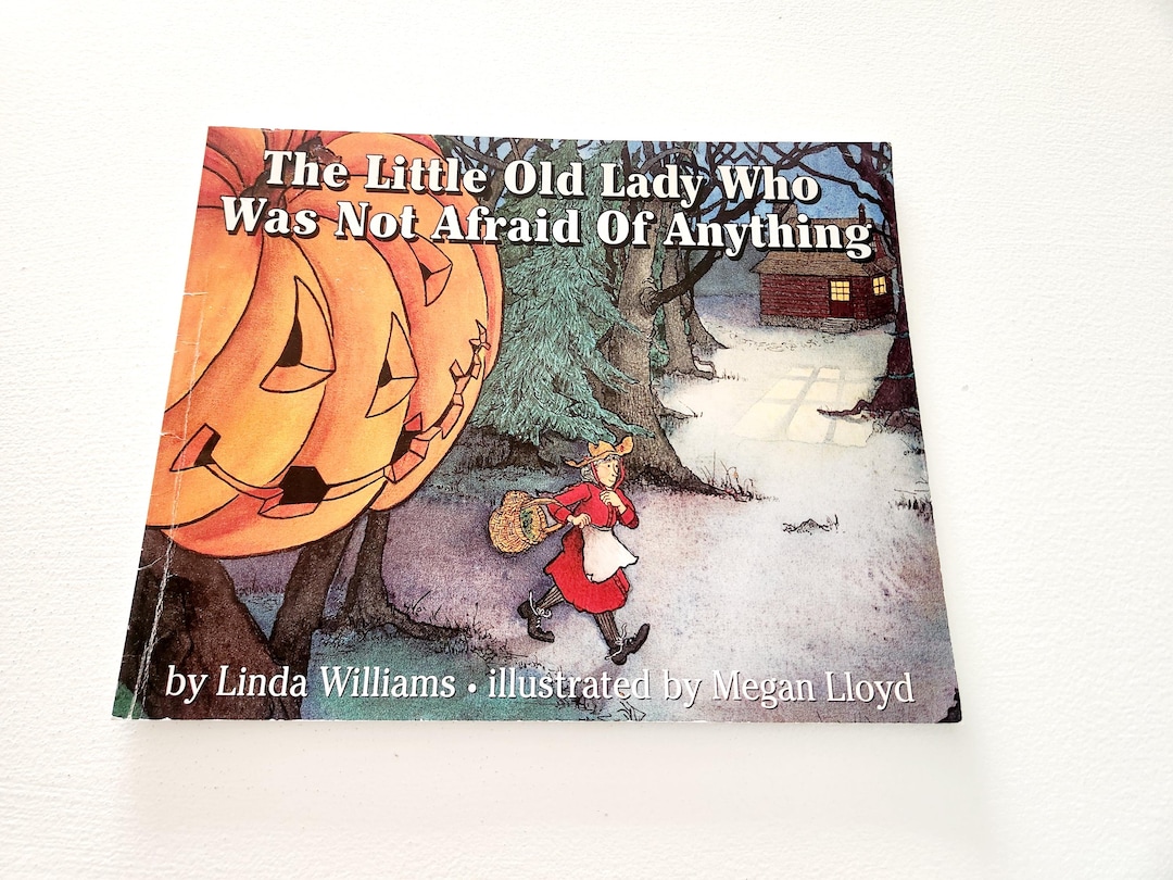 The Little Old Lady Who Was Not Afraid of Anything by Linda Williams ...