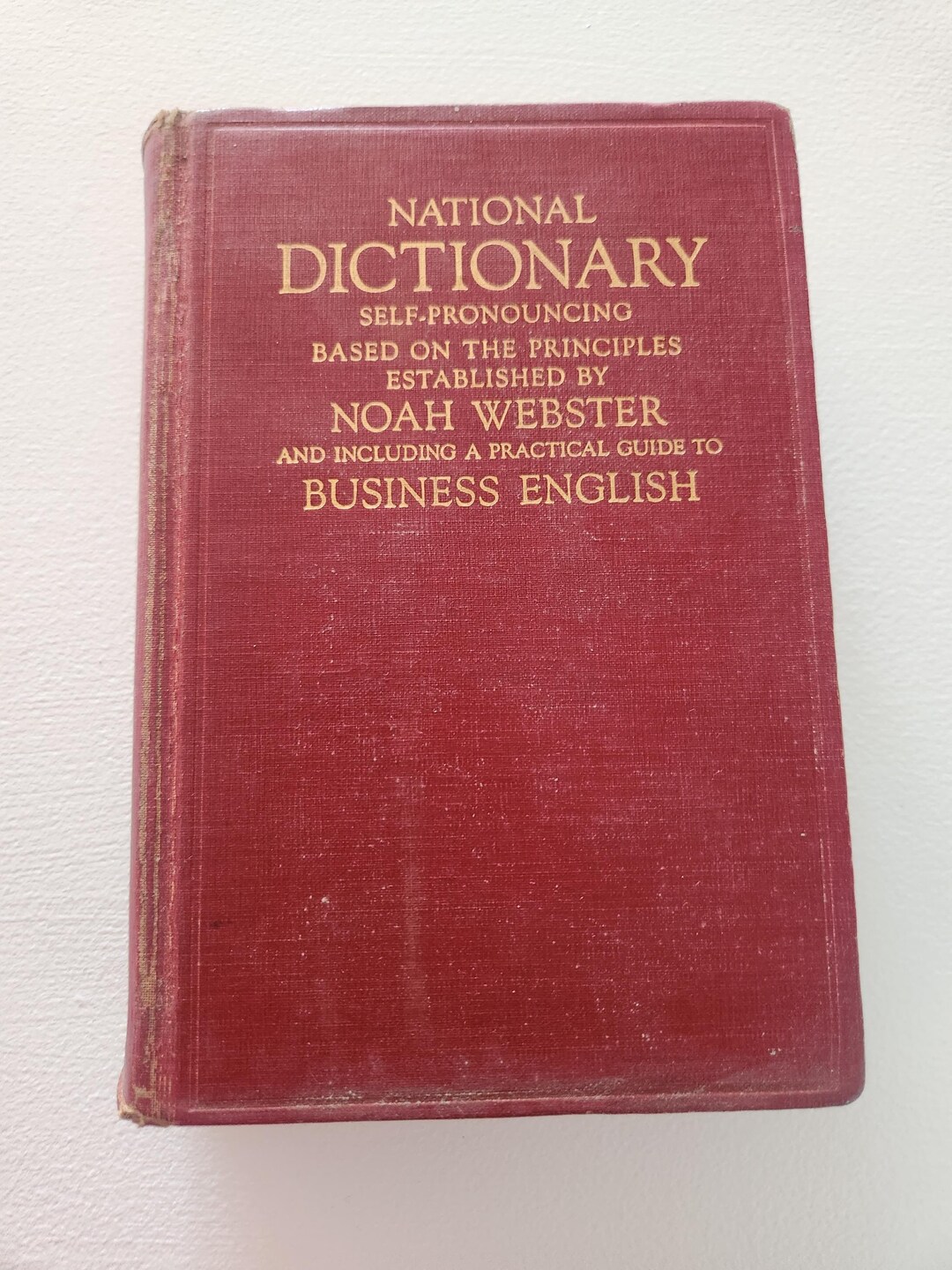 National Dictionary Self Pronouncing Based on the Principles by Noah ...