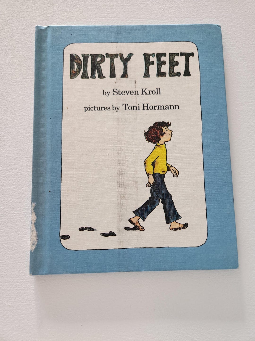 Dirty Feet by Steven Kroll --1980 Vintage Children's Hardcover Book ...