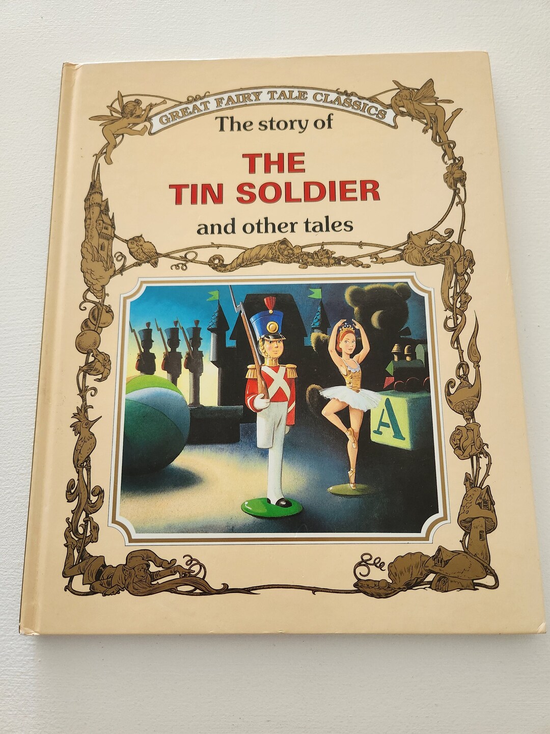 The Story of the Tin Soldier Illustrations by Tony Wolf Great Fairytale ...