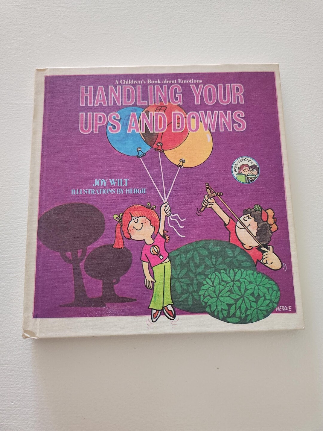 A Children's Book About Emotions Handling Your Ups & Downs by Joy Wilt ...