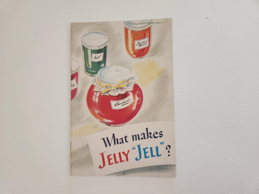 What Makes Jelly "jell" General Food Recipe Booklet -- Vintage Jelly ...