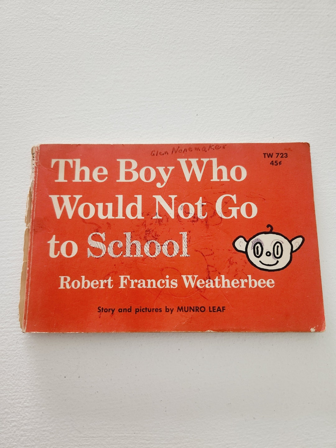 Robert Francis Weatherbee the Boy Who Would Not Go to School by Munro ...